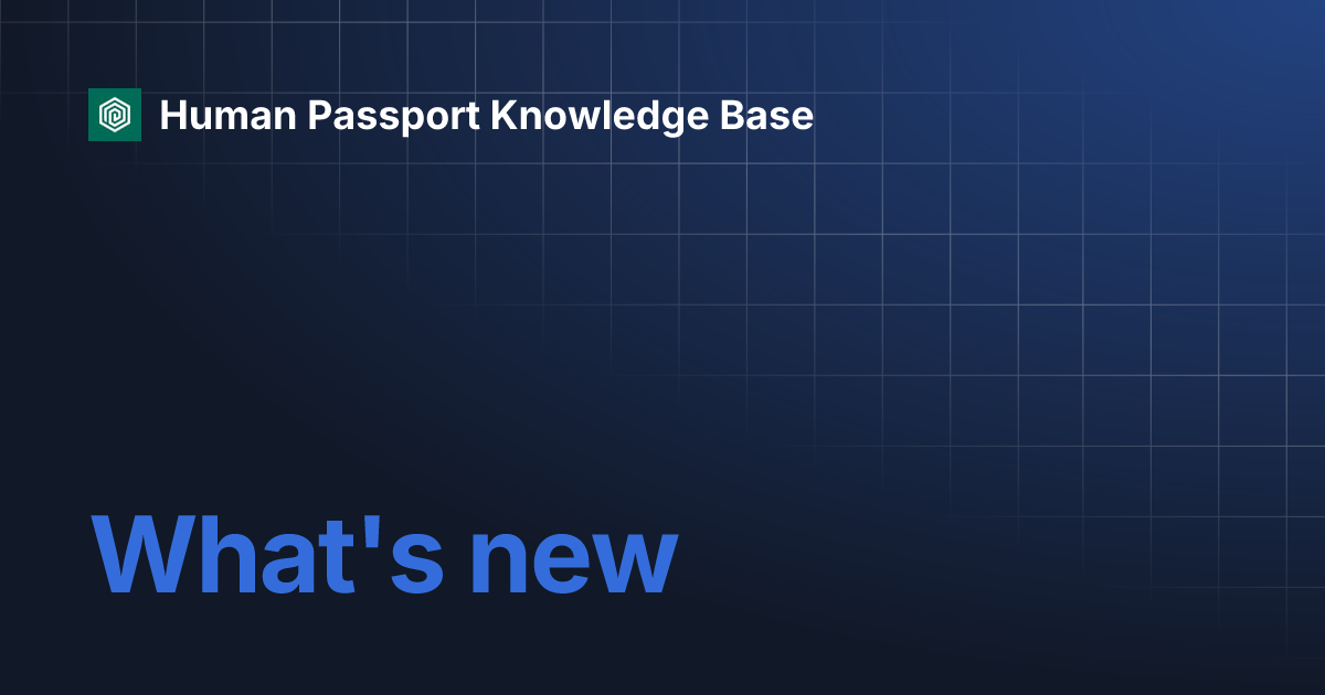 What's new | Human Passport Knowledge Base