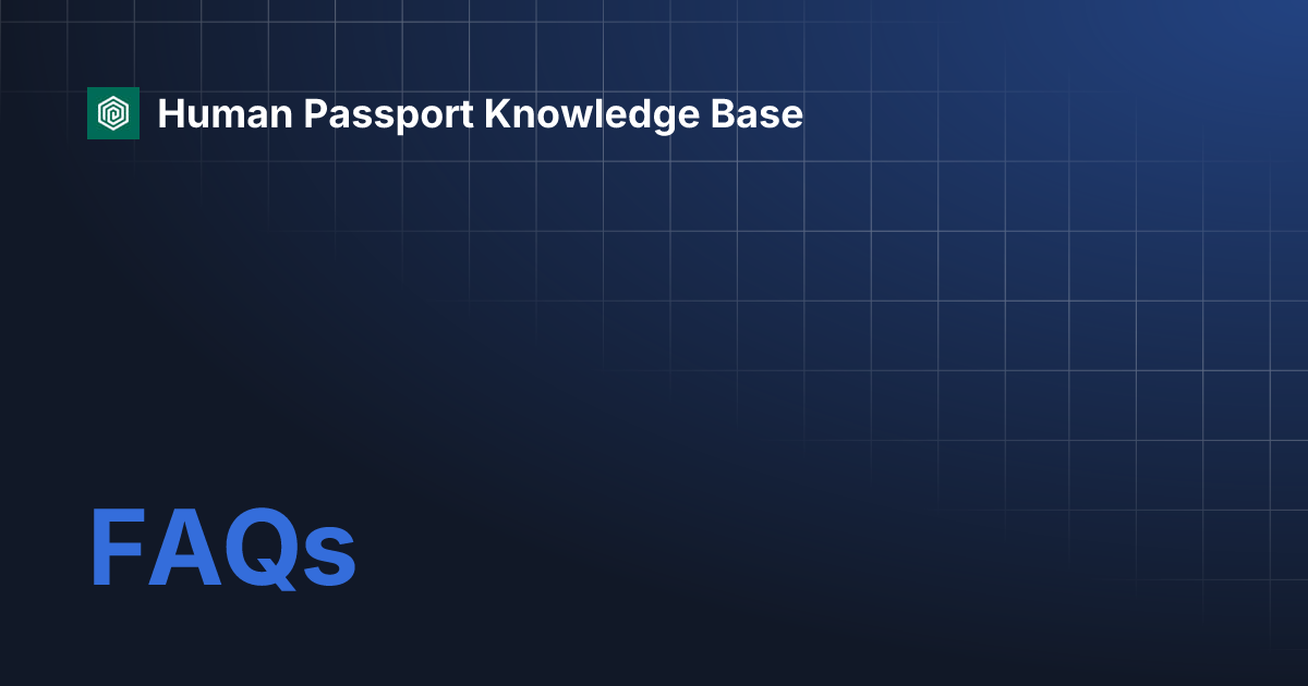 FAQs | Human Passport Knowledge Base